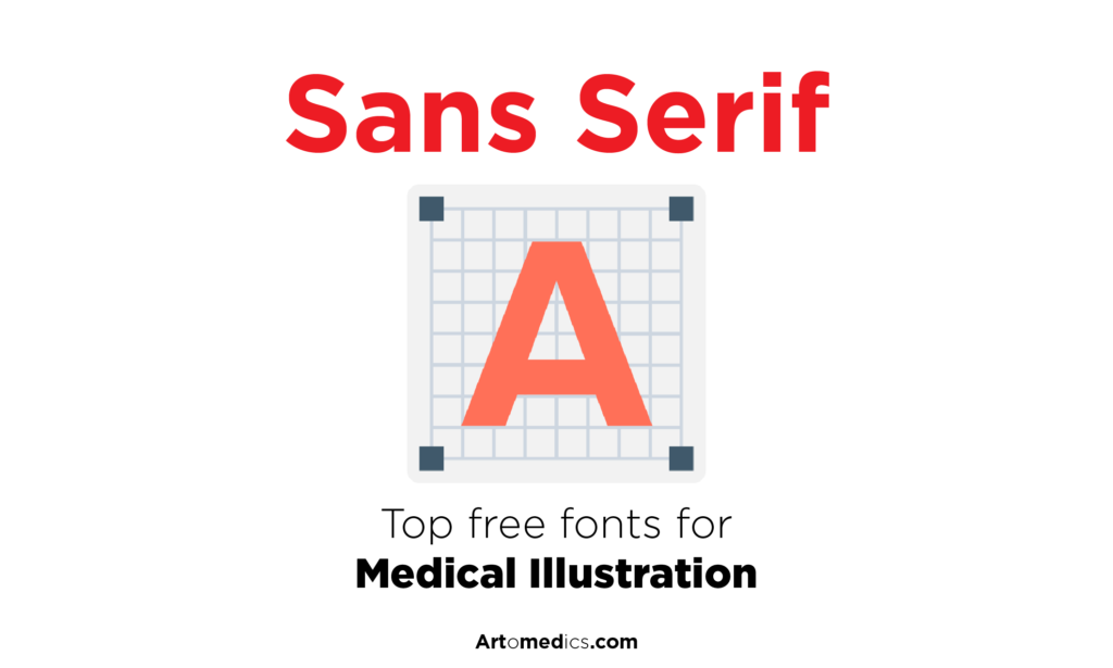 5 Best and Free Sans Serif fonts for your next Medical Illustration ...